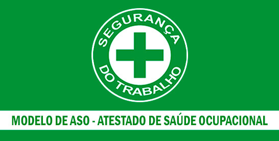 Modelo de ASO - Atestado de Saúde Ocupacional