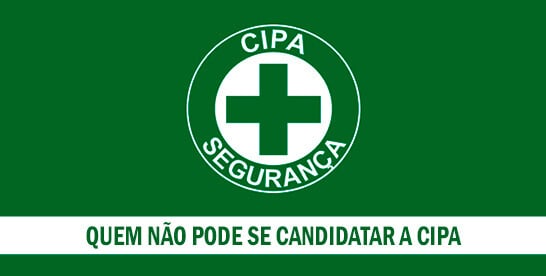 Quem não pode se candidatar a CIPA